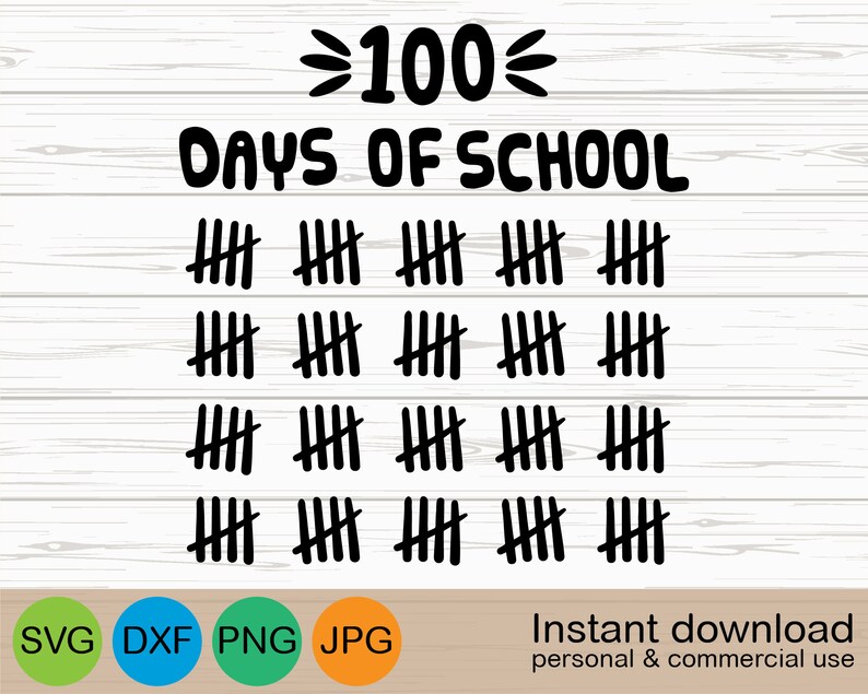 100 Days of School Svg Counting Days Svg 100 Tally Marks - Etsy