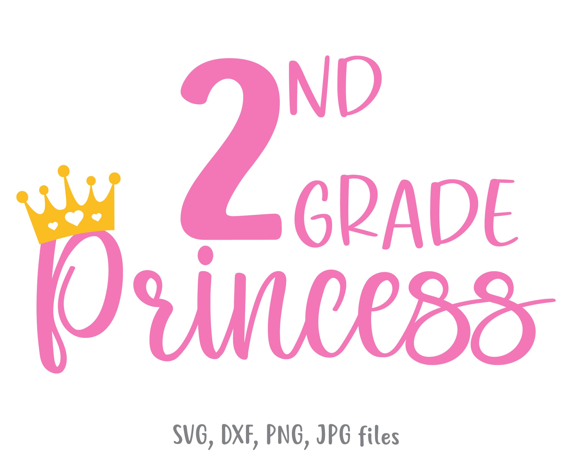 2nd Grade Princess Svg Girl First Day of School Svg 2nd - Etsy