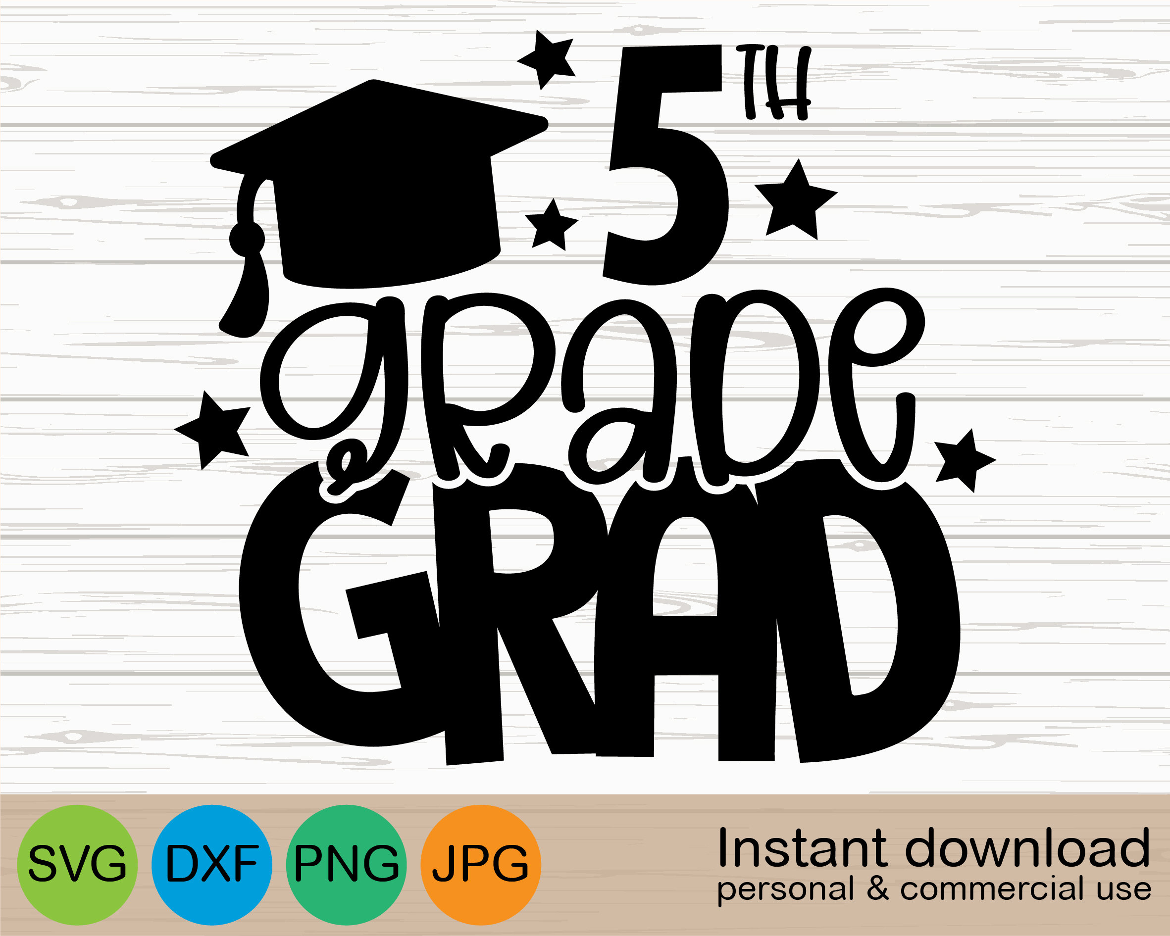 5th Grade Grad Svg 5th Grade Graduation Svg Last Day of 5th - Etsy