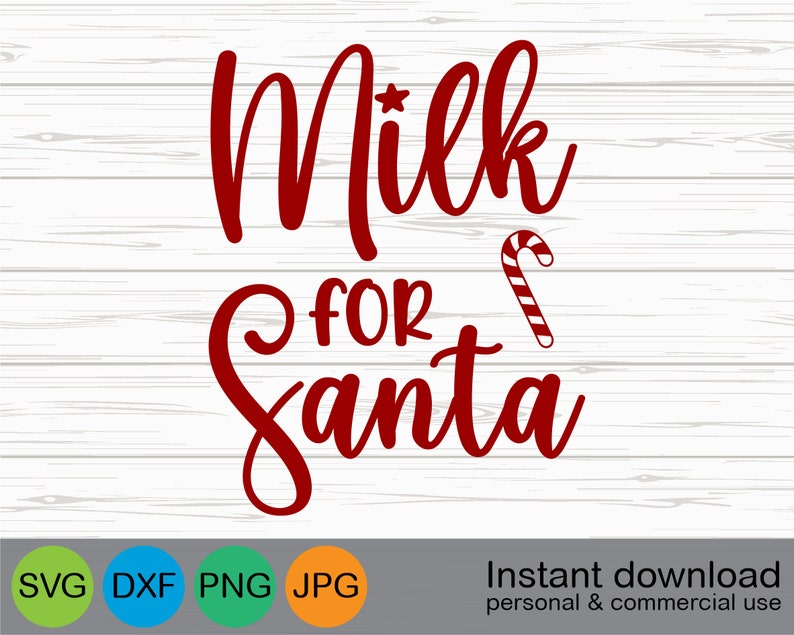 Milk for Santa Svg, Christmas Svg, Santa Milk Bottle Svg, Santa Mug Svg ...