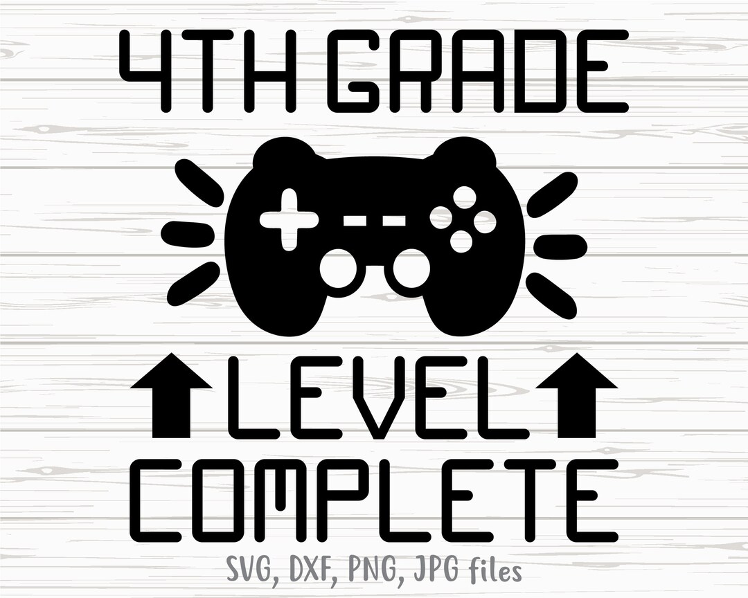 4th Grade Level Complete Svg Last Day Of 4th Grade Svg Gamer Etsy 4th-grade-level-complete-svg-last-day-of-4th-grade-svg-gamer-etsy