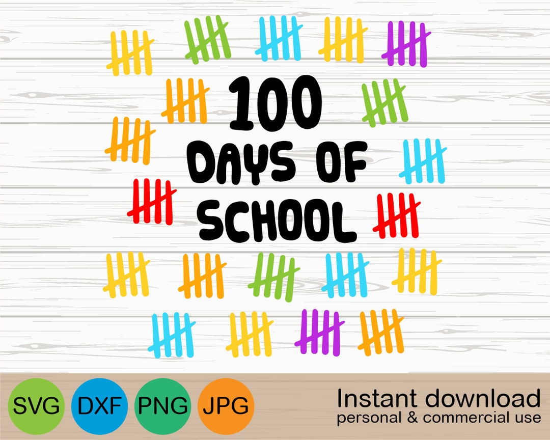 100 Days of School Svg, 100 Tally Marks Svg, 100th Day of School Svg ...