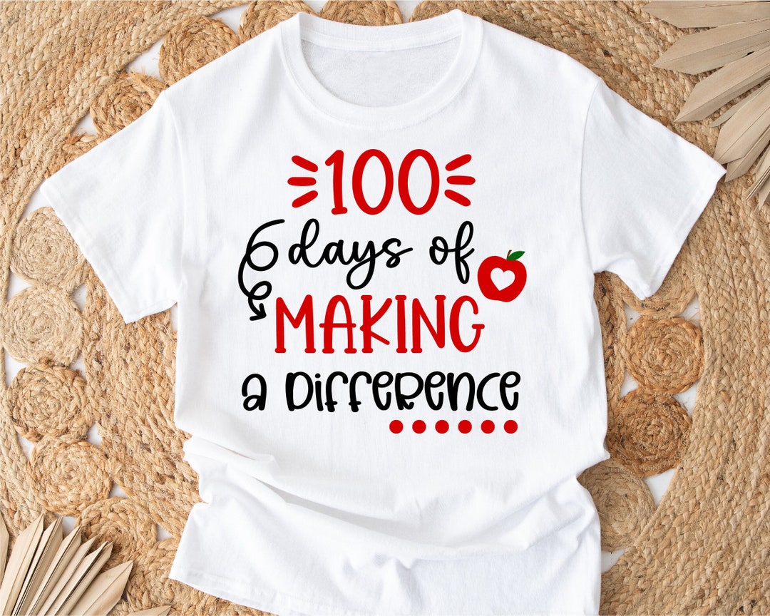 100 Days of Making A Difference Svg, Teacher Svg, 100 Days of Teaching ...