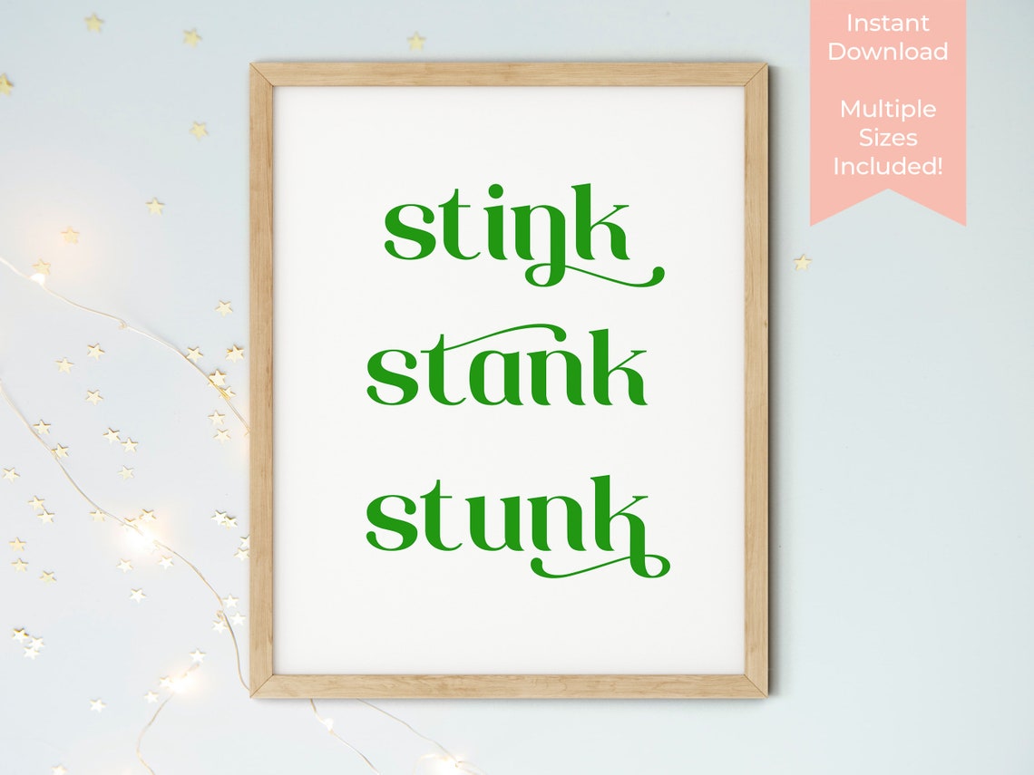Printable Christmas Art, Grinch Quote Stink Stank Stunk, Funny Bathroom ...