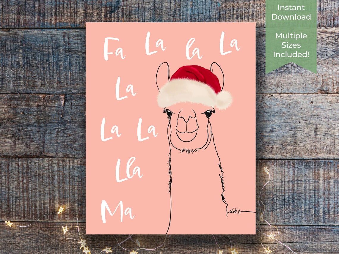 Printable Christmas Art, Llama Santa, Fa La La Llama, Pink Christmas ...