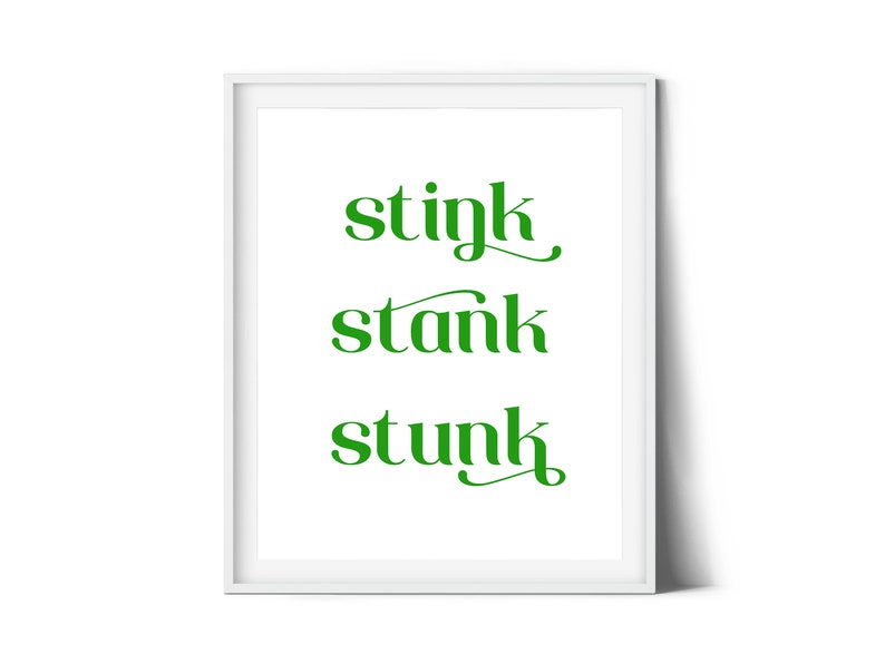 Printable Christmas Art, Grinch Quote Stink Stank Stunk, Funny Bathroom ...