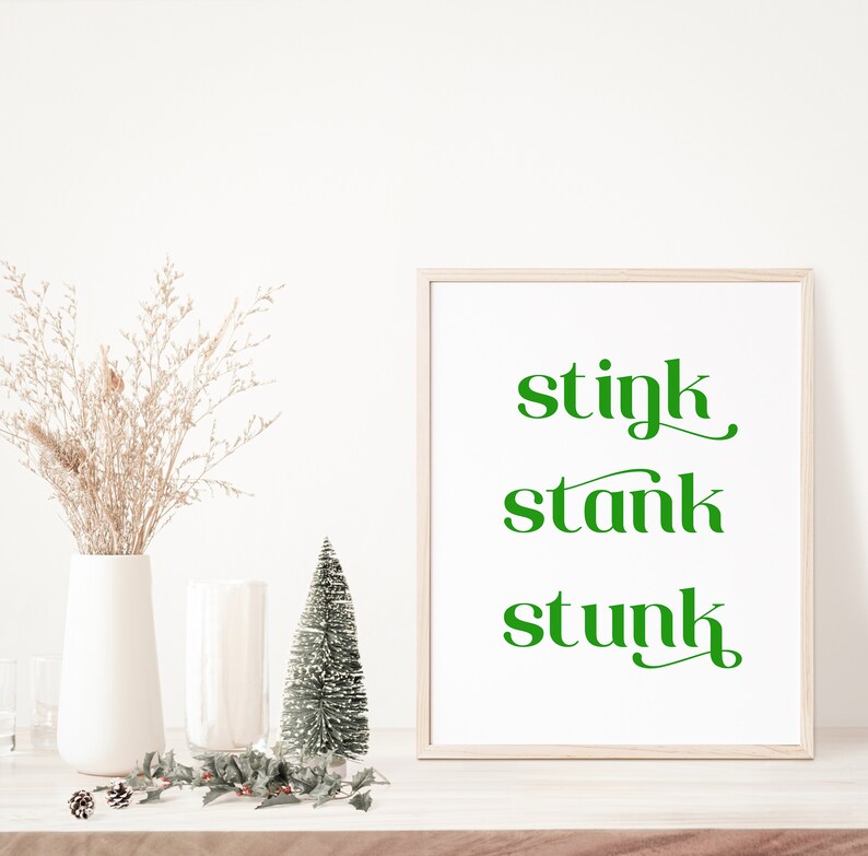 Printable Christmas Art, Grinch Quote Stink Stank Stunk, Funny Bathroom ...