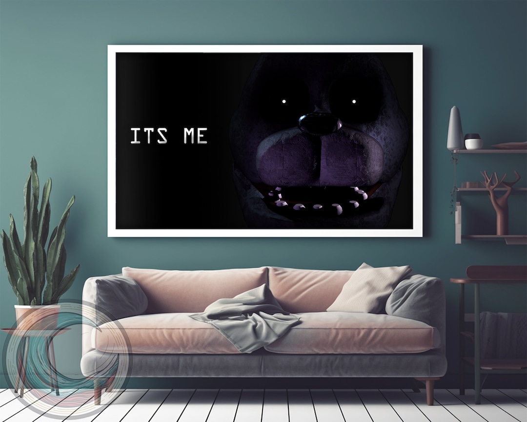 It's Me. FNAF In-game Poster Horror Game Posters - Etsy