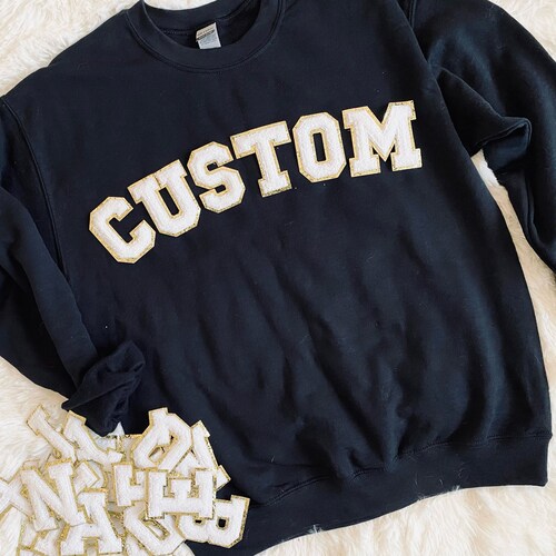 CUSTOM Chenille Patch Sweatshirt Varsity Letters Chenille - Etsy