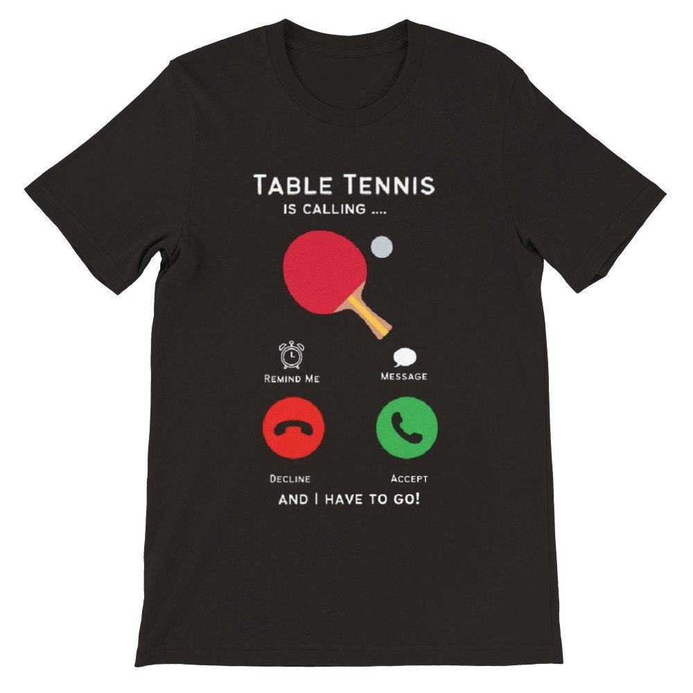 Table Tennis is Calling Premium Unisex Crewneck T-shirt - Etsy