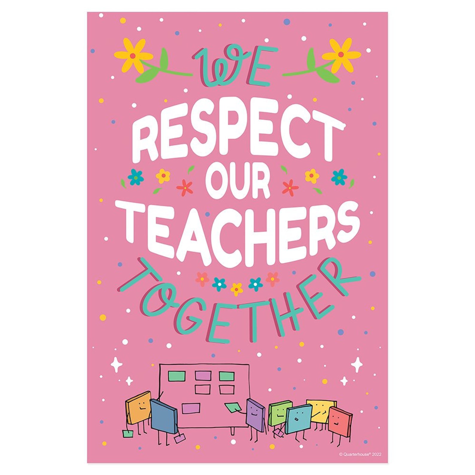 Quarterhouse 'we Respect Each Other' Motivational Poster, Elementary ...
