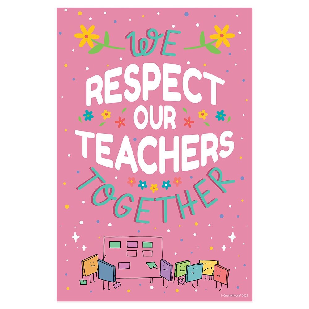 Quarterhouse 'we Respect Each Other' Motivational Poster, Elementary ...