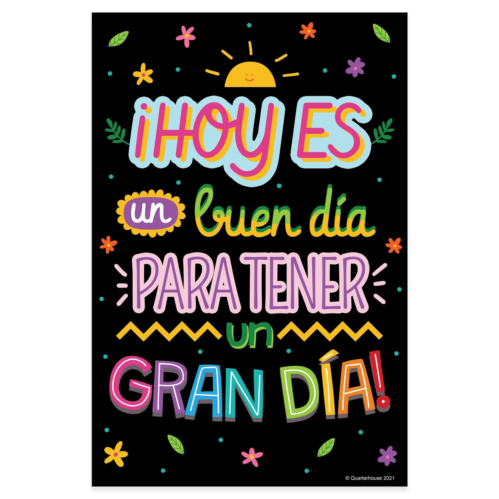 Quarterhouse 'today is a Good Day to Have a Great Day!' Spanish ...