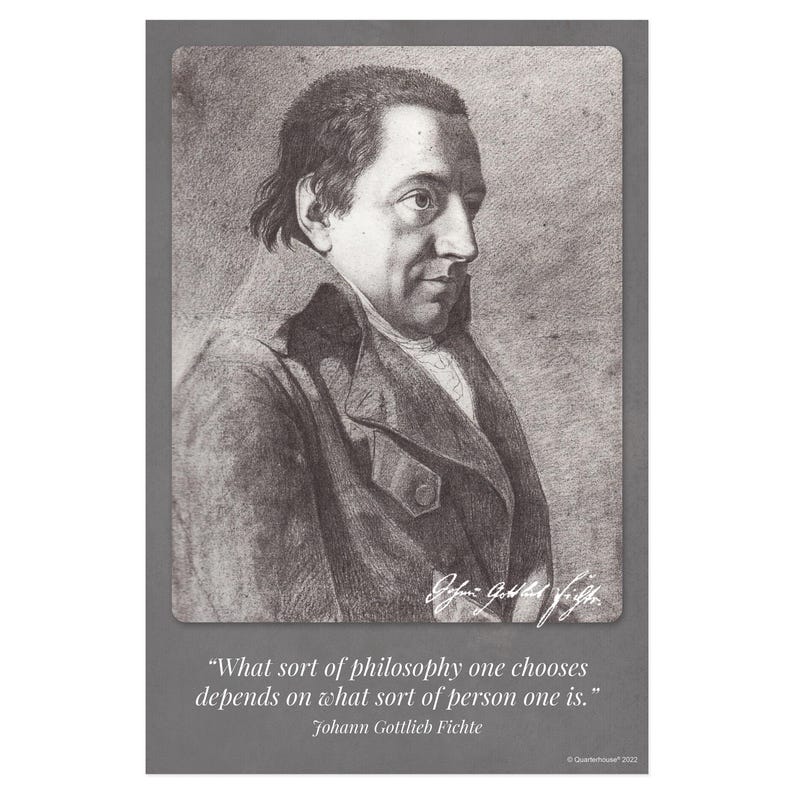Quarterhouse Philosopher Quotables - Johann Fichte Poster, English ...