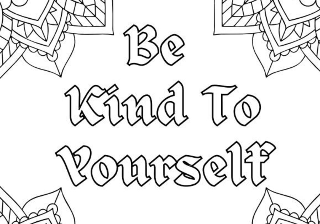 Be Kind to Yourself Mandala Coloring Pages - Etsy