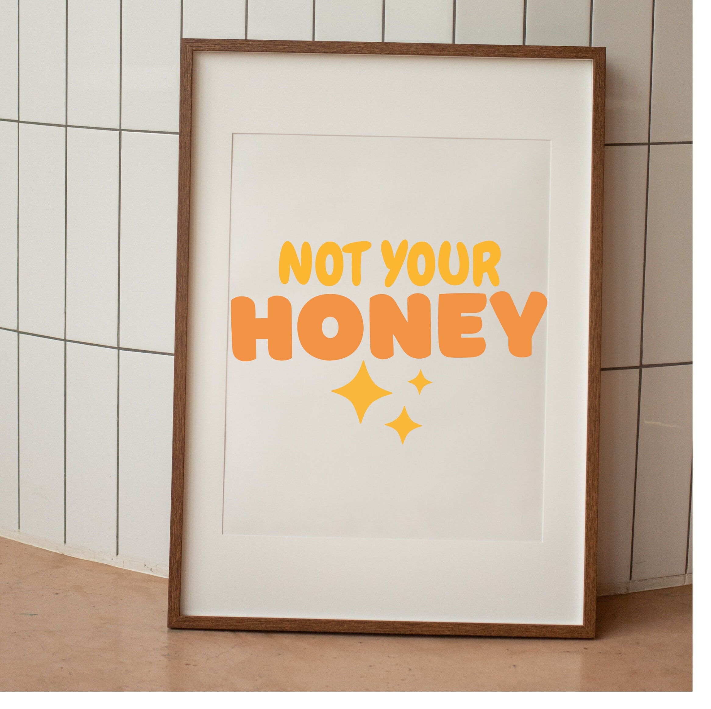 Not Your Honey SVG; Not Your Honey Tshirt; PNG Digital Download; PDF ...