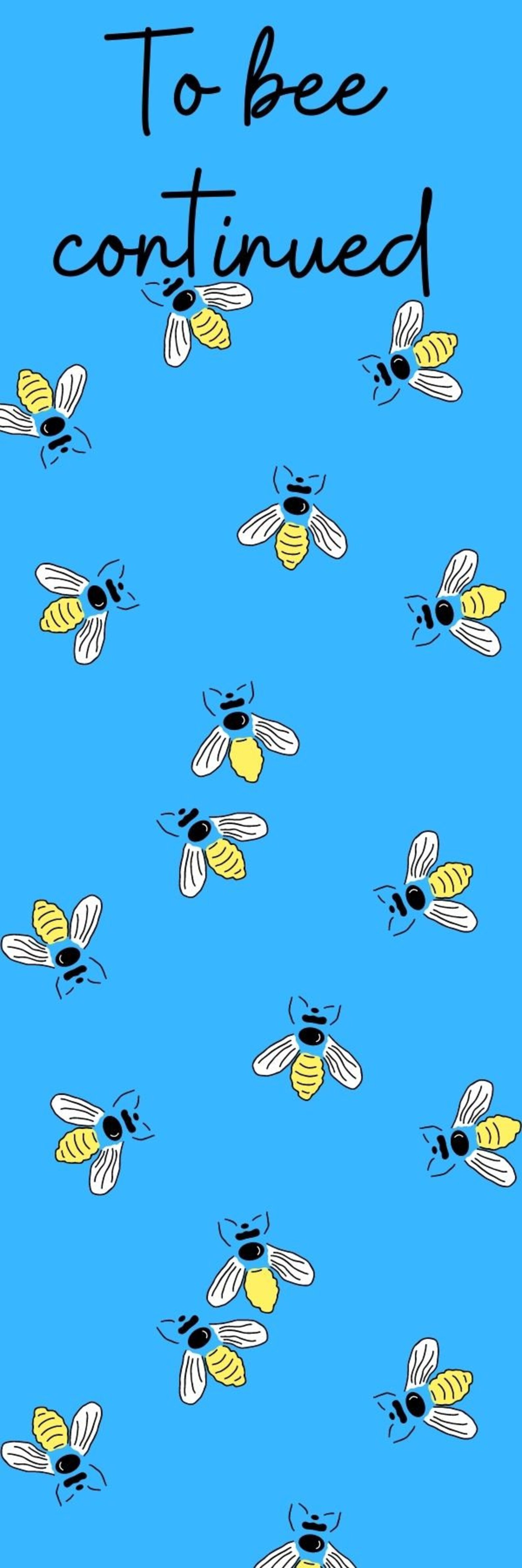 To Bee Continued Bookmarks - Etsy