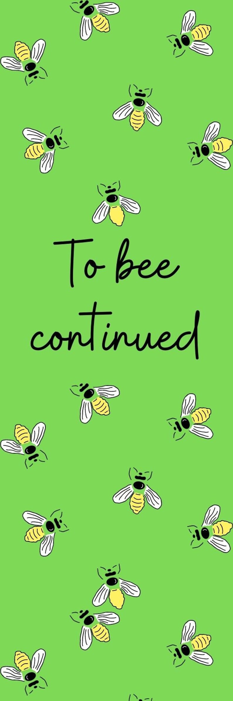 To Bee Continued Bookmarks - Etsy
