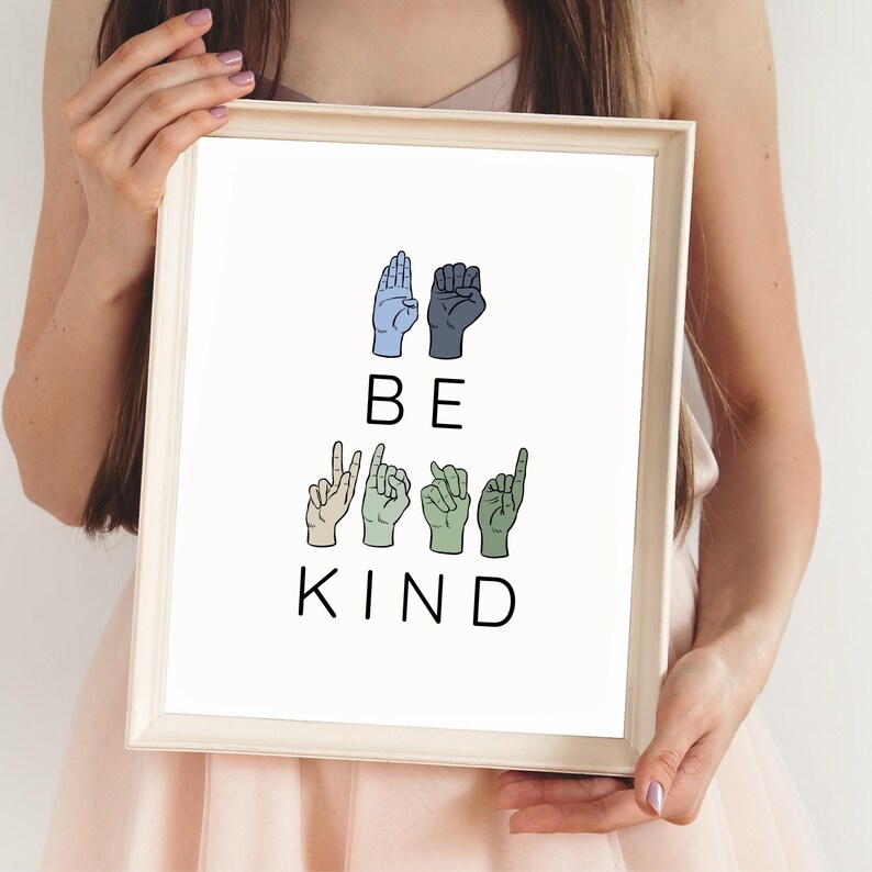 ASL Be Kind Poster – Sign Language Wall Art, Classroom Decor (digital ...