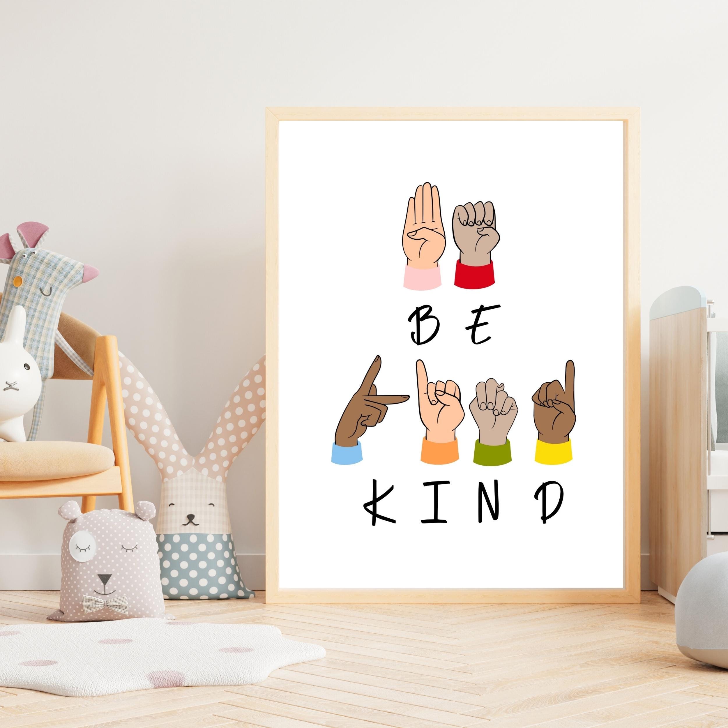 ASL Be Kind Poster: Colorful Sign Language Art (digital Download) - Etsy