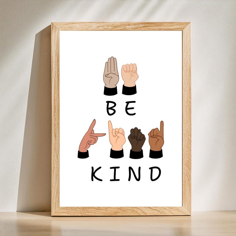 ASL Be Kind Poster: Minimalist Sign Language Art (digital Download) - Etsy