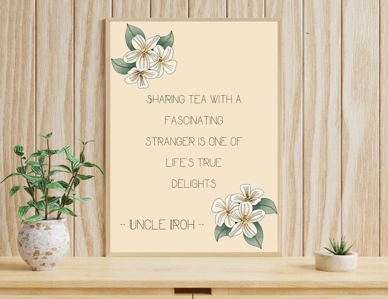 Uncle Iroh "sharing Tea With a Fascinating Stranger is One of Life's ...