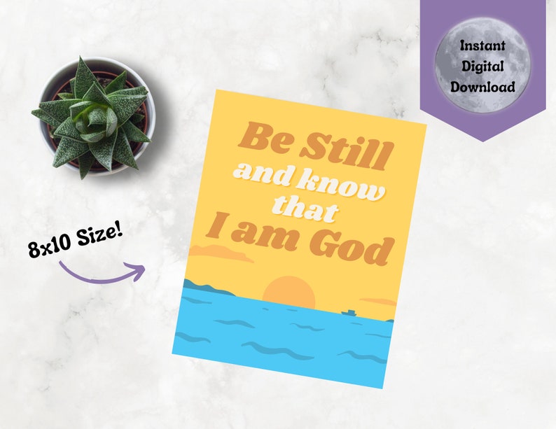 Be Still and Know That I Am God Poster, Christian Wall Art Home Decor ...