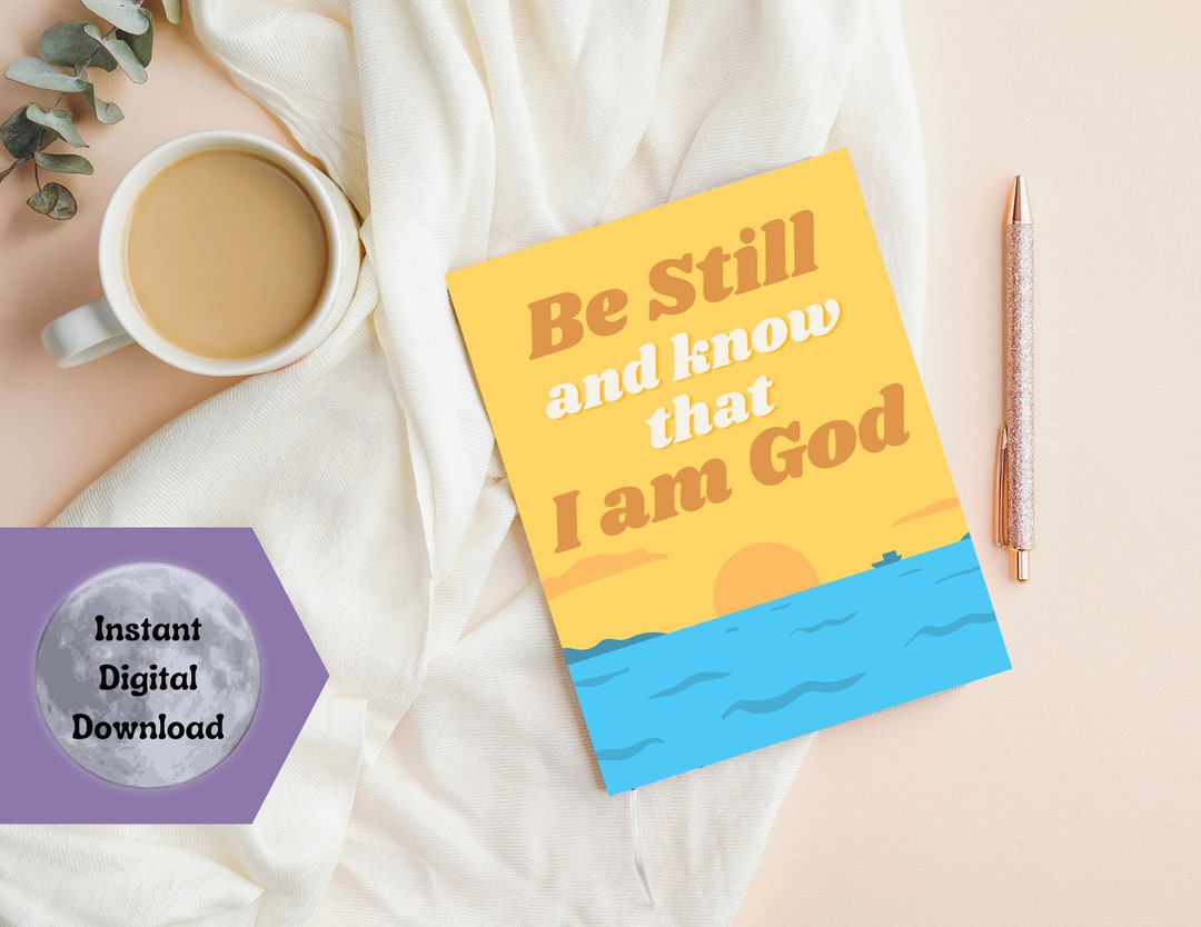 Be Still and Know That I Am God Poster, Christian Wall Art Home Decor ...