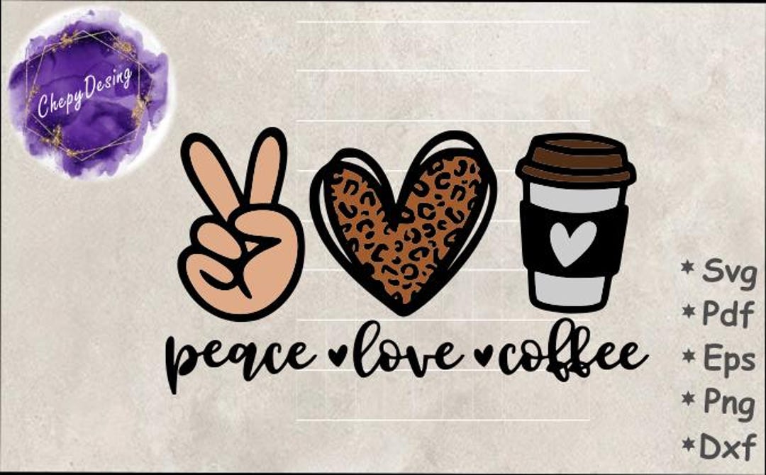 Pace Love Coffee Svg, Coffe Png, Love Clipart, Pace Cutfile - Etsy