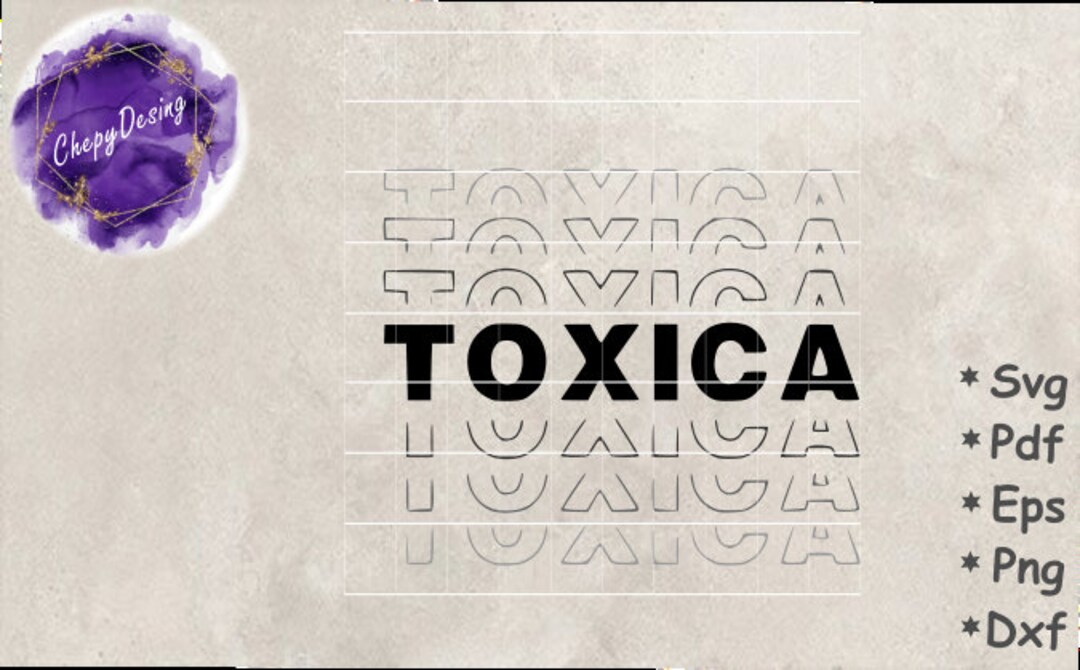 Toxica Svg, Toxica Cut File, Toxica Clipart, Toxica Svg, Silhouette ...