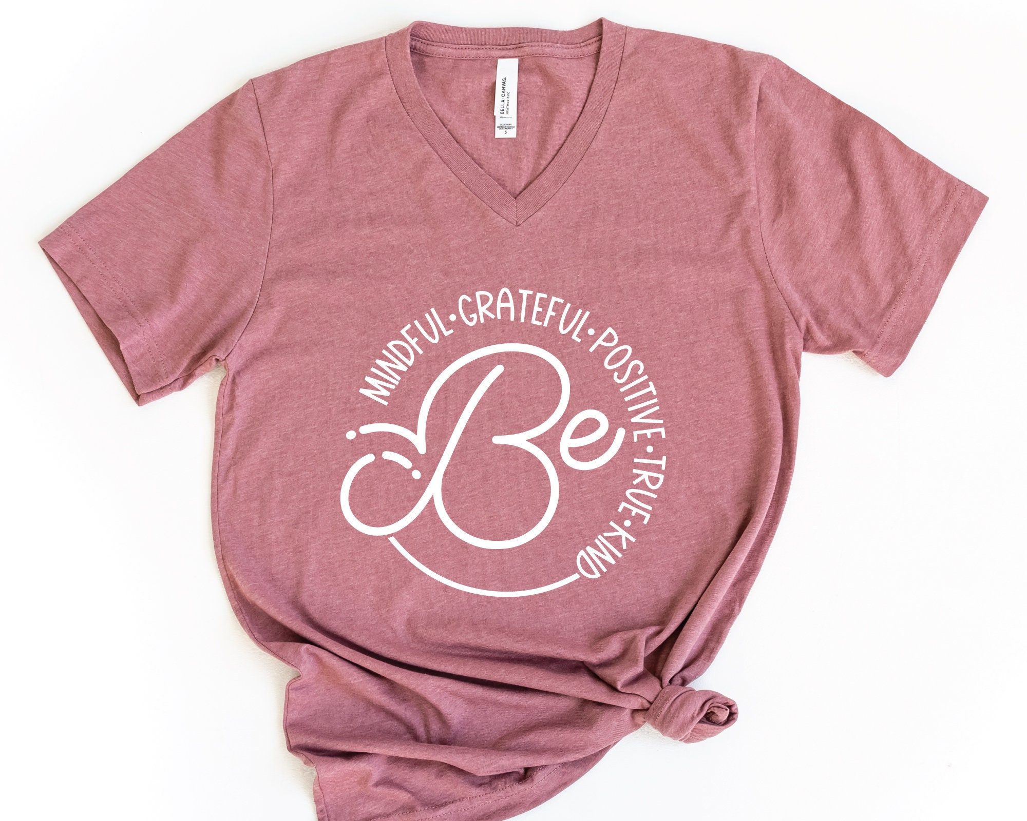 Be Mindful Grateful Positive True Kind V-neck Shirt Positive - Etsy