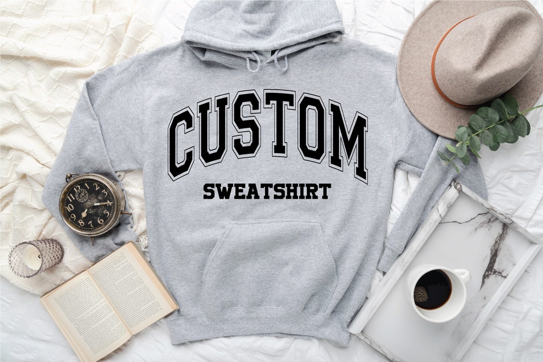 Custom Quote University College Sweatshirt, Personalized Hoodie, Custom ...