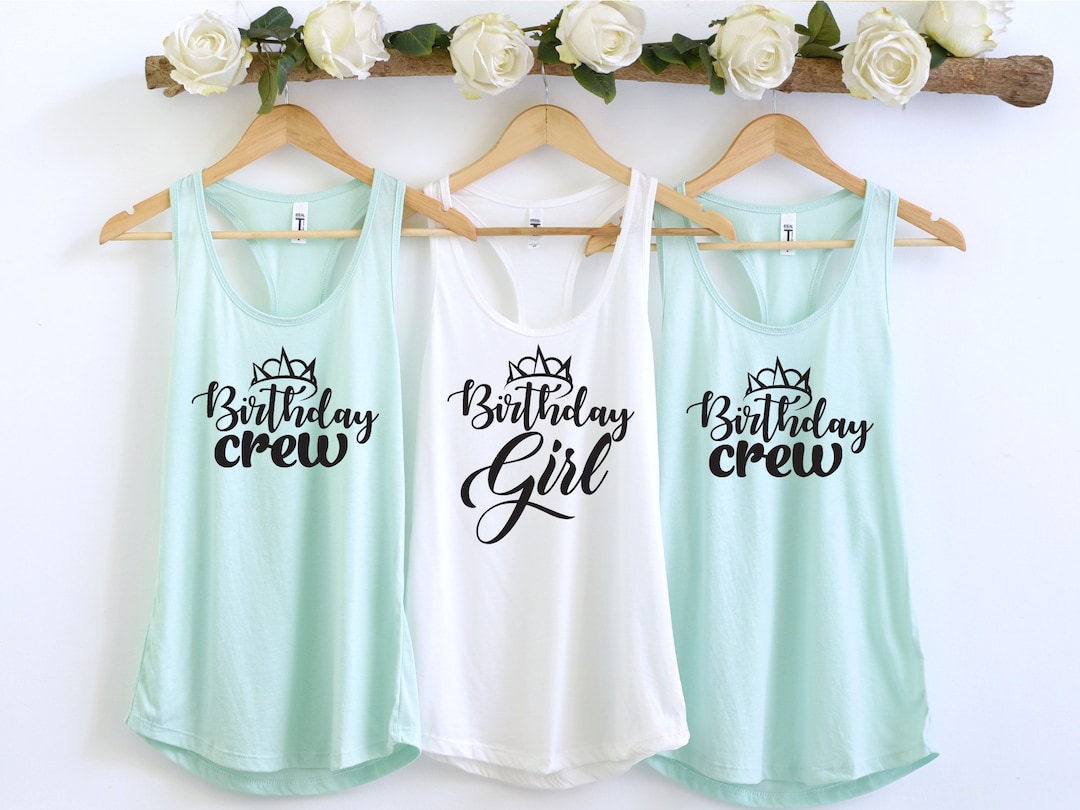 Birthday Girl Tank Top, Birthday Crew Tank Tops, Birthday Racerback ...