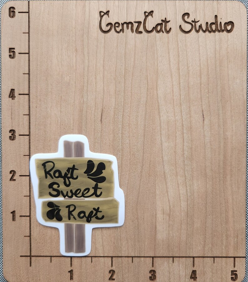 Raft Sweet Raft Sign Sticker: Water Resistant Die Cut Vinyl - Etsy