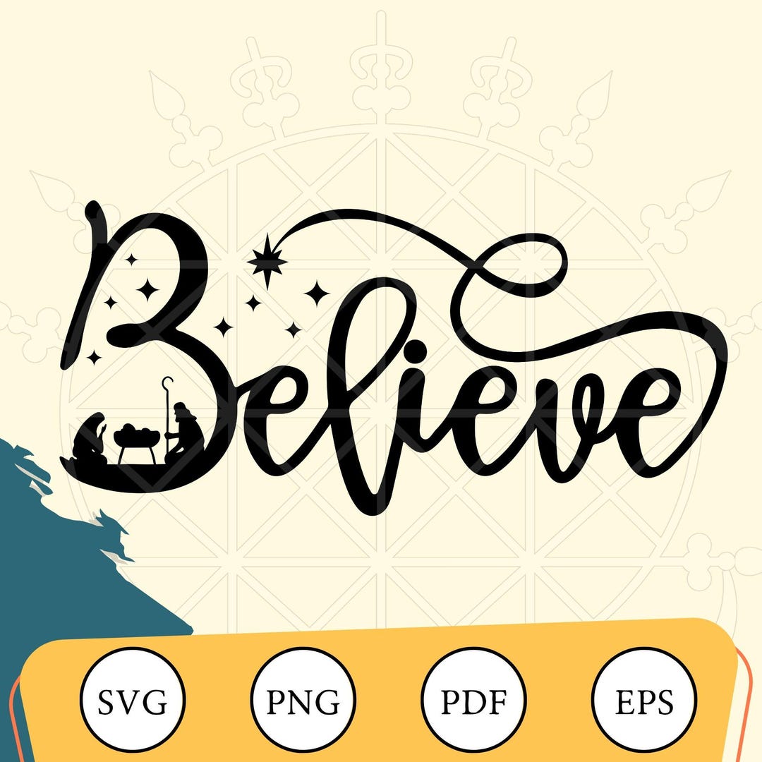 Believe, Nativity Scene, Holy Night, Glowforge, Jesus Christmas ...