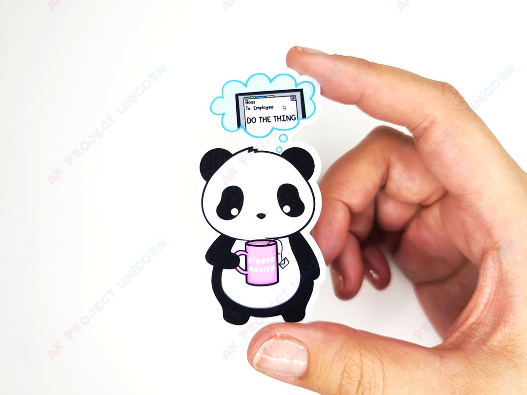 Please Advise Work Panda Sticker | Panda Sticker, Vinyl Sticker, Water ...