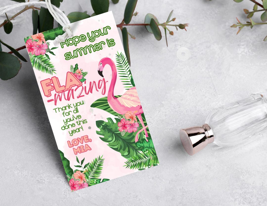Teacher Appreciation Gift Tag, Flamingo Teacher Tag, Editable End of ...