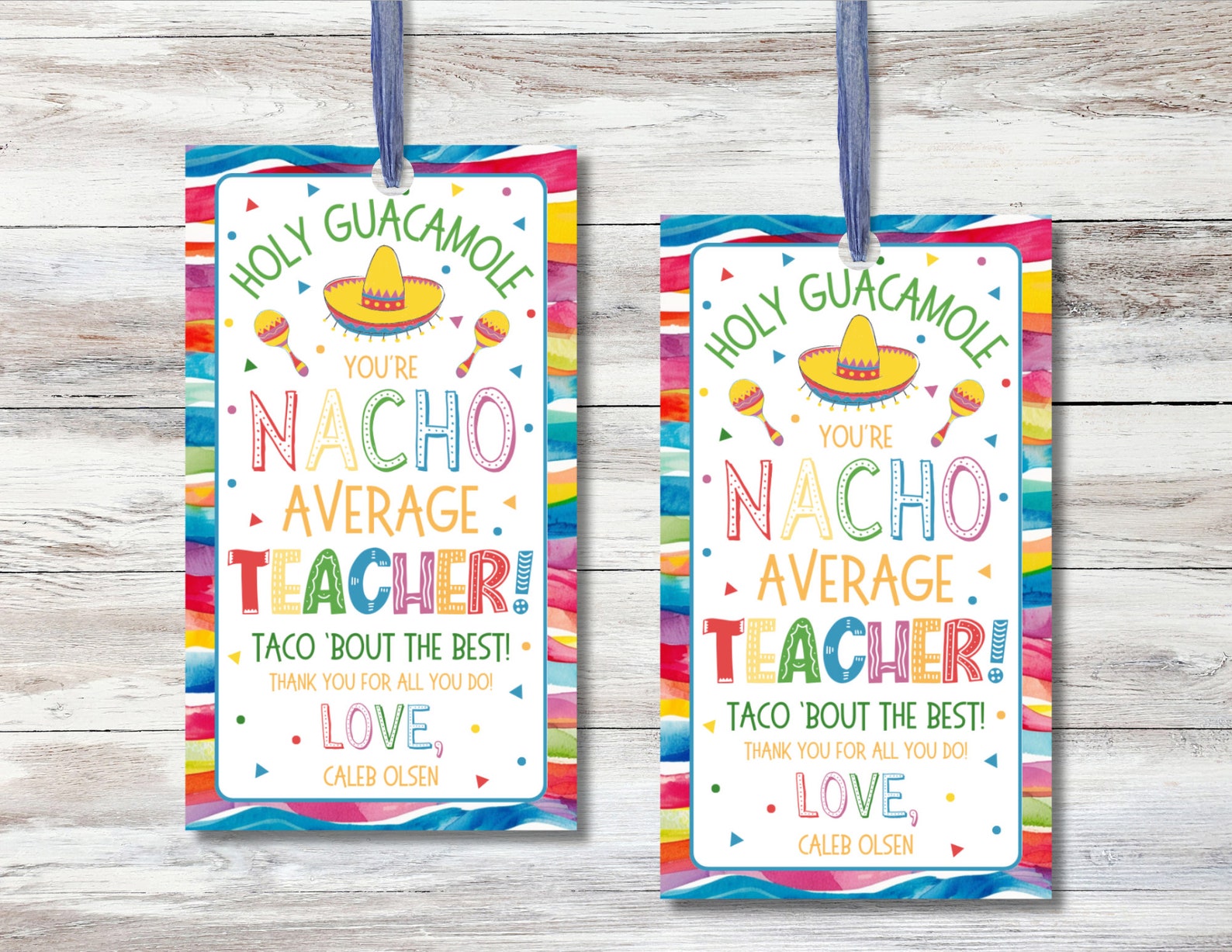Nacho Average Teacher Gift Tag Template | Printable Mexican Themed ...