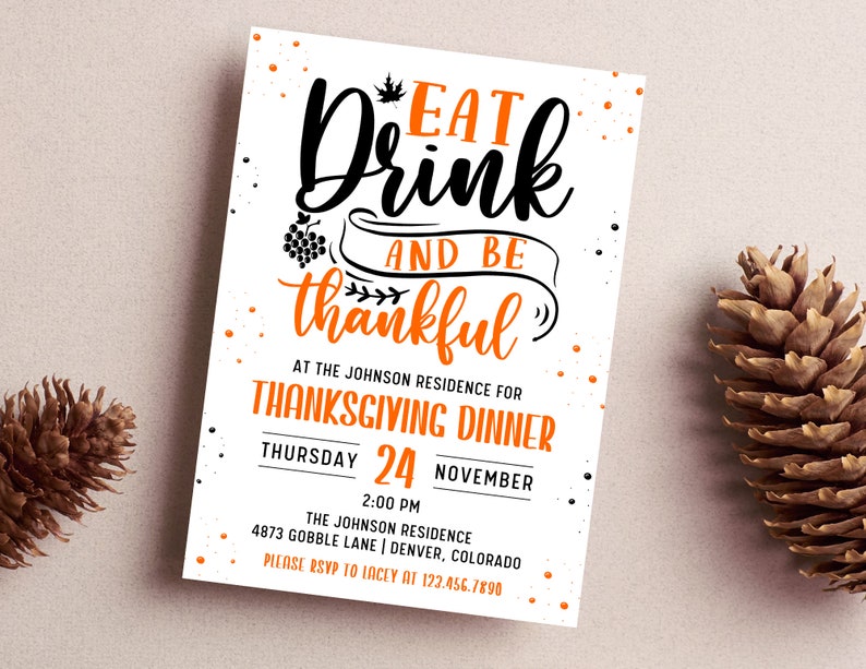 Eat Drink and Be Thankful Thanksgiving Party Template Thanksgiving ...