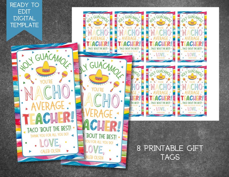 Nacho Average Teacher Gift Tag Template | Printable Mexican Themed ...