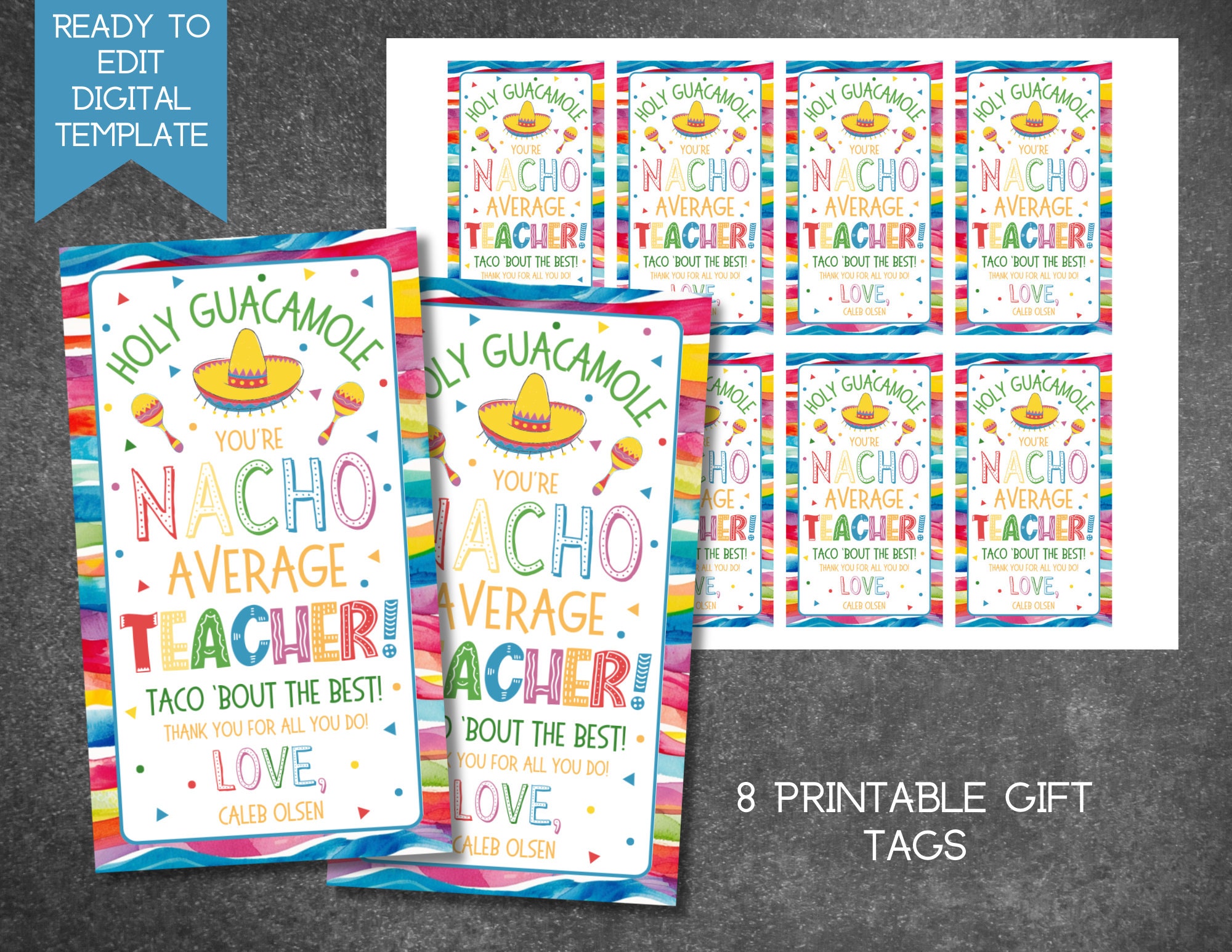 Nacho Average Teacher Gift Tag Template Printable Mexican Themed ...