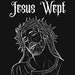 JESUS WEPT Poster Digital Download - Etsy