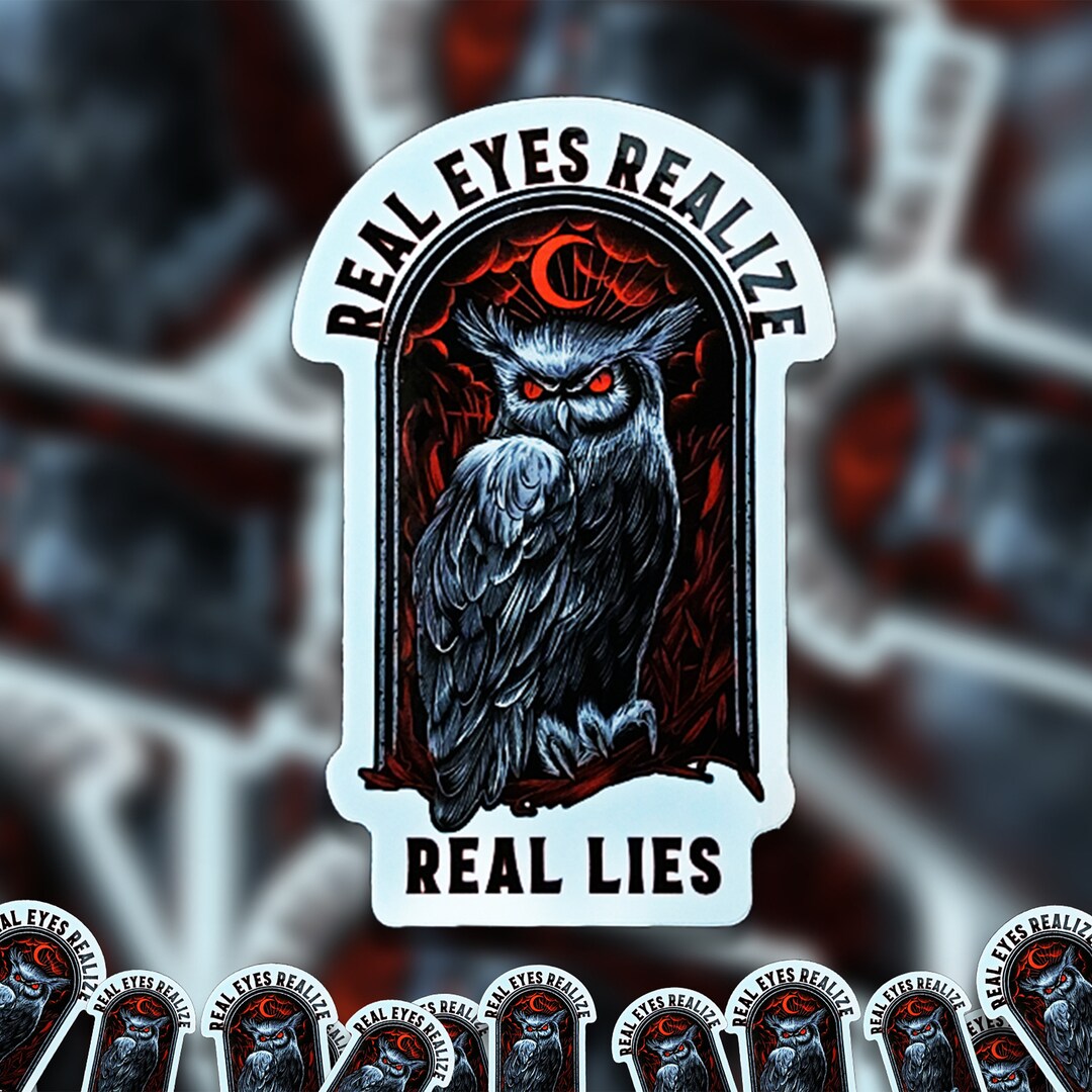 Real Eyes Realize Real Lies Sticker Wise Owl Wisdom - Etsy