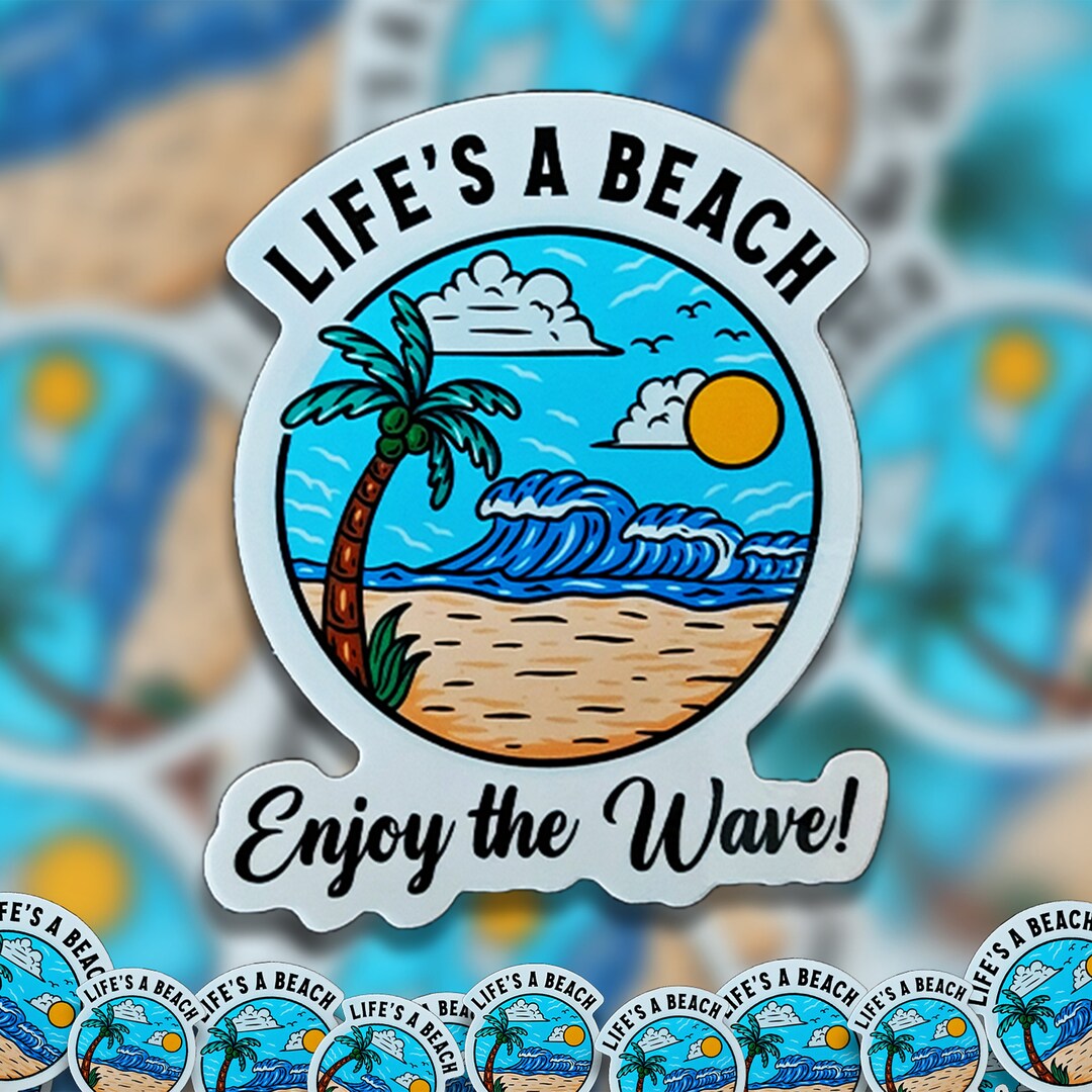 Life's A Beach Enjoy the Wave Sticker - Etsy