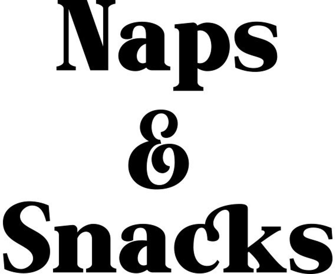 Naps & Snacks SVG Cut File - Etsy
