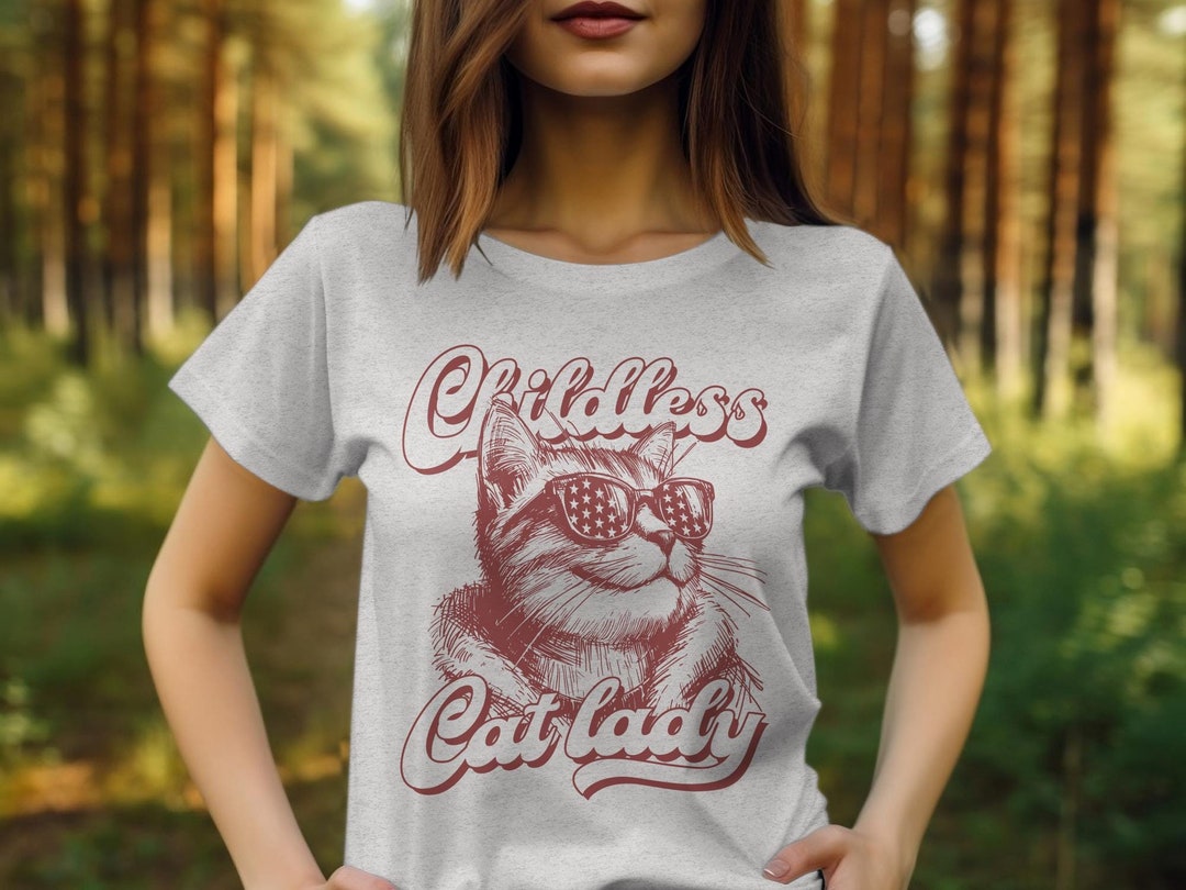 Funny Cat Lady Shirt, Childless Cat Lady Graphic Tee, Cool Cat Lover T ...