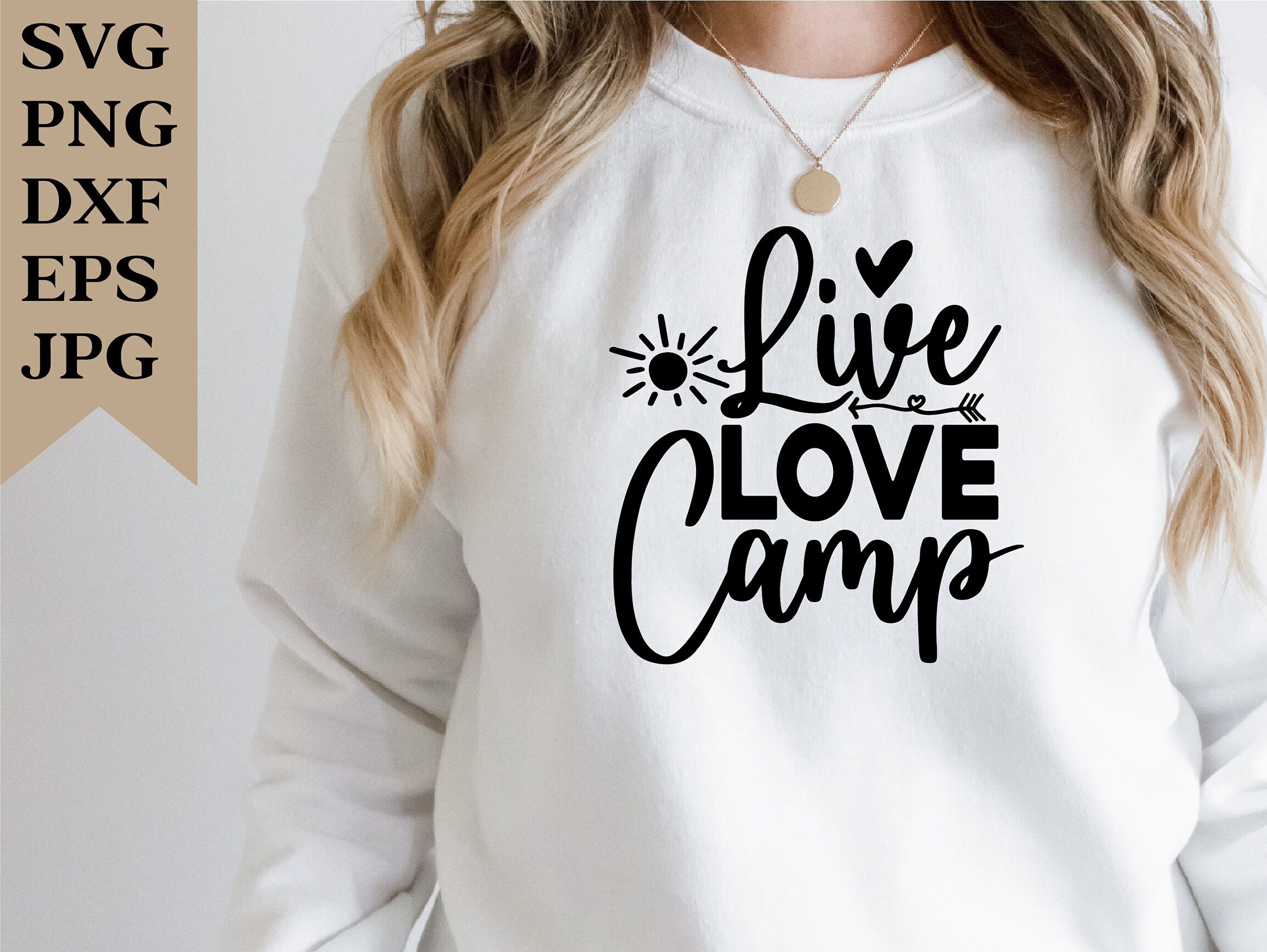 Camp SVG Live Love Camp Svg Png Dxf Eps Jpeg Camping Life Design ...