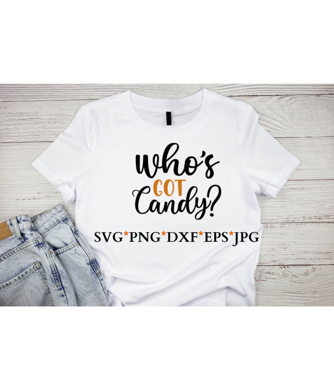 Funny Fall SVG Who's Got Candy? PNG Dxf Eps JPG Digital Instant ...