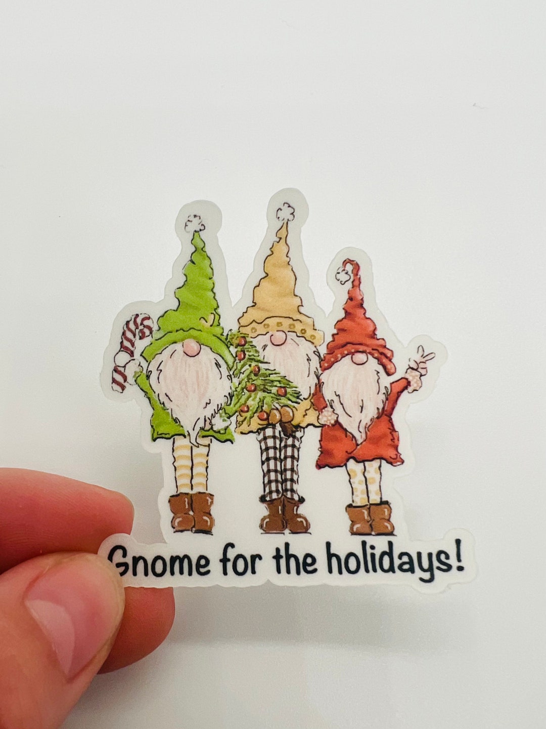 Clear Sticker: Gnome for the Holidays, Christmas Gnomes, Waterproof ...