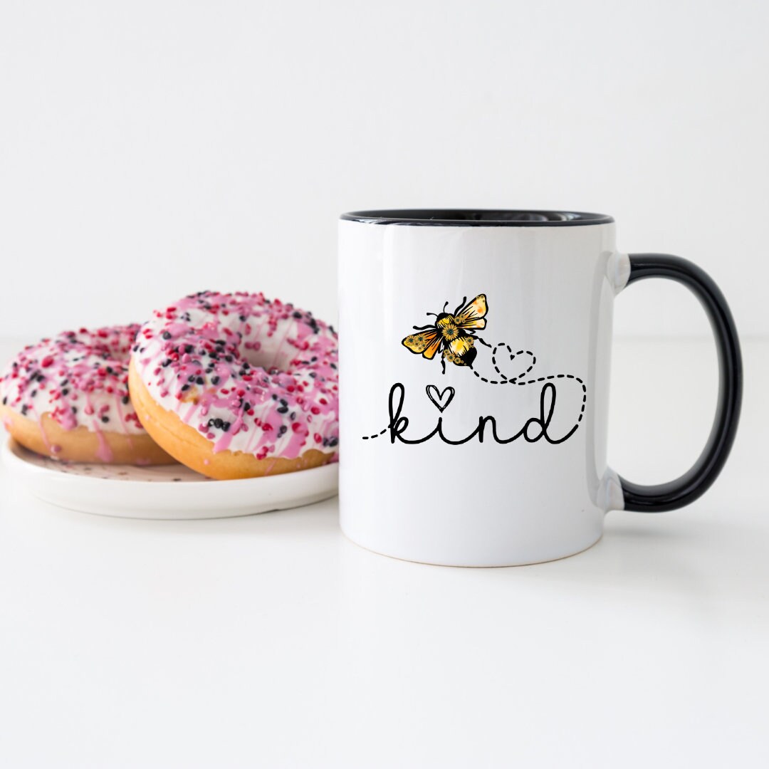 Be Kind Coffee Mug Motivational Mug Be Kind Inspirational Mug ...